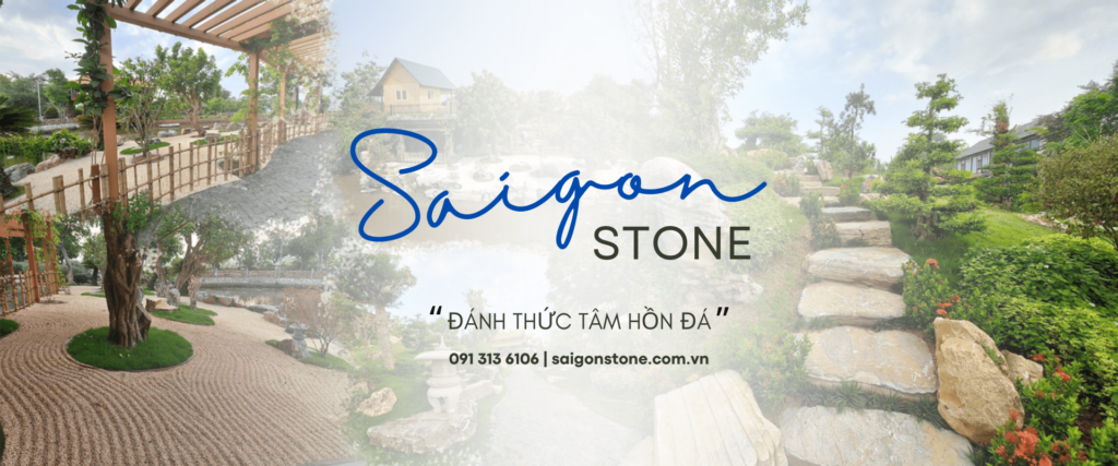 Saigon Stone - Đánh Thức Tâm Hồn Đá